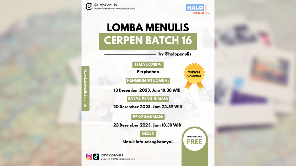 Lomba Menulis Cerpen Batch 16 Tema Perpisahan [SELESAI] - Halo Penulis Group